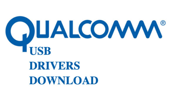 Qualcomm Drivers 32/64 bit All Version – Xiaomi Tools